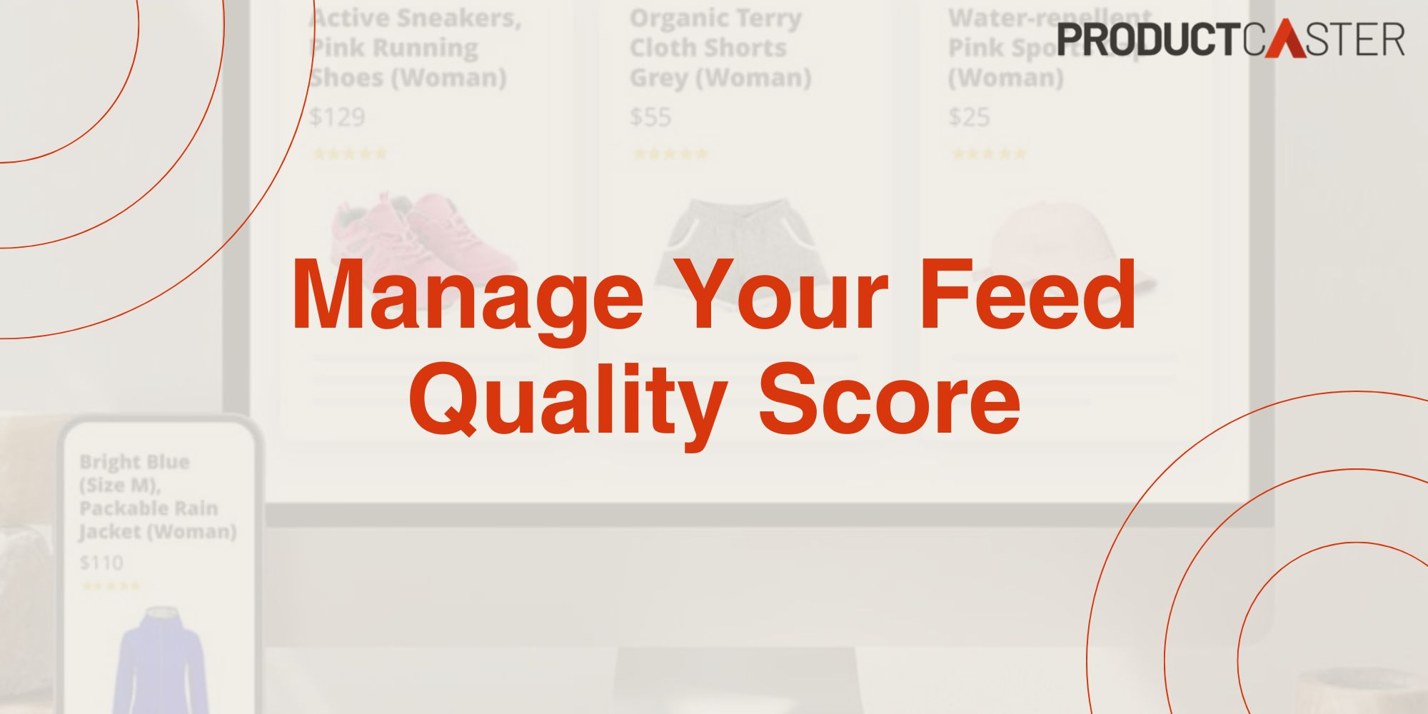 Manage Your Feed Quality Score | Productcaster